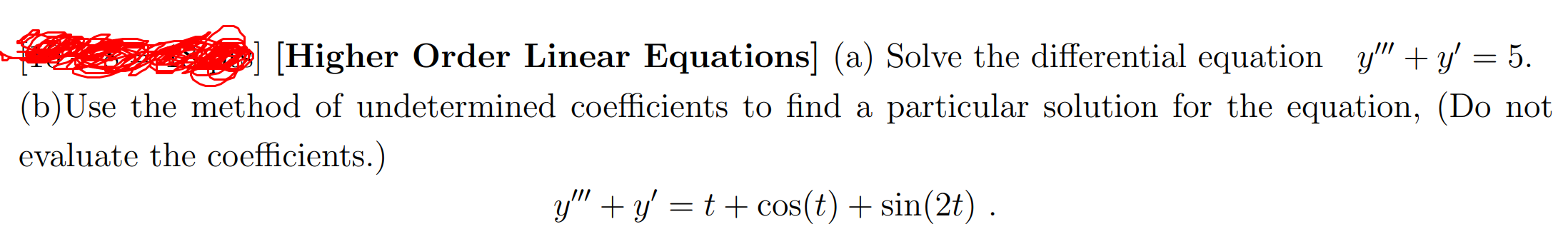 Solved [Higher Order Linear Equations] (a) Solve the | Chegg.com