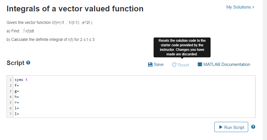 Solved Integrals of a vector valued function My Solutions > | Chegg.com