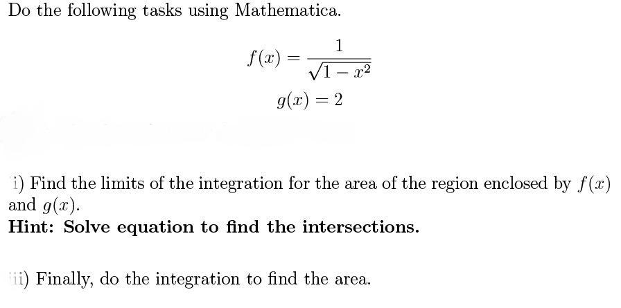 Solved Do The Following Tasks Using Mathematica 1 Fx 1 
