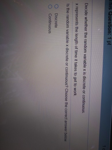 Solved Tris Question 1 Pt Decide Whether The Random 