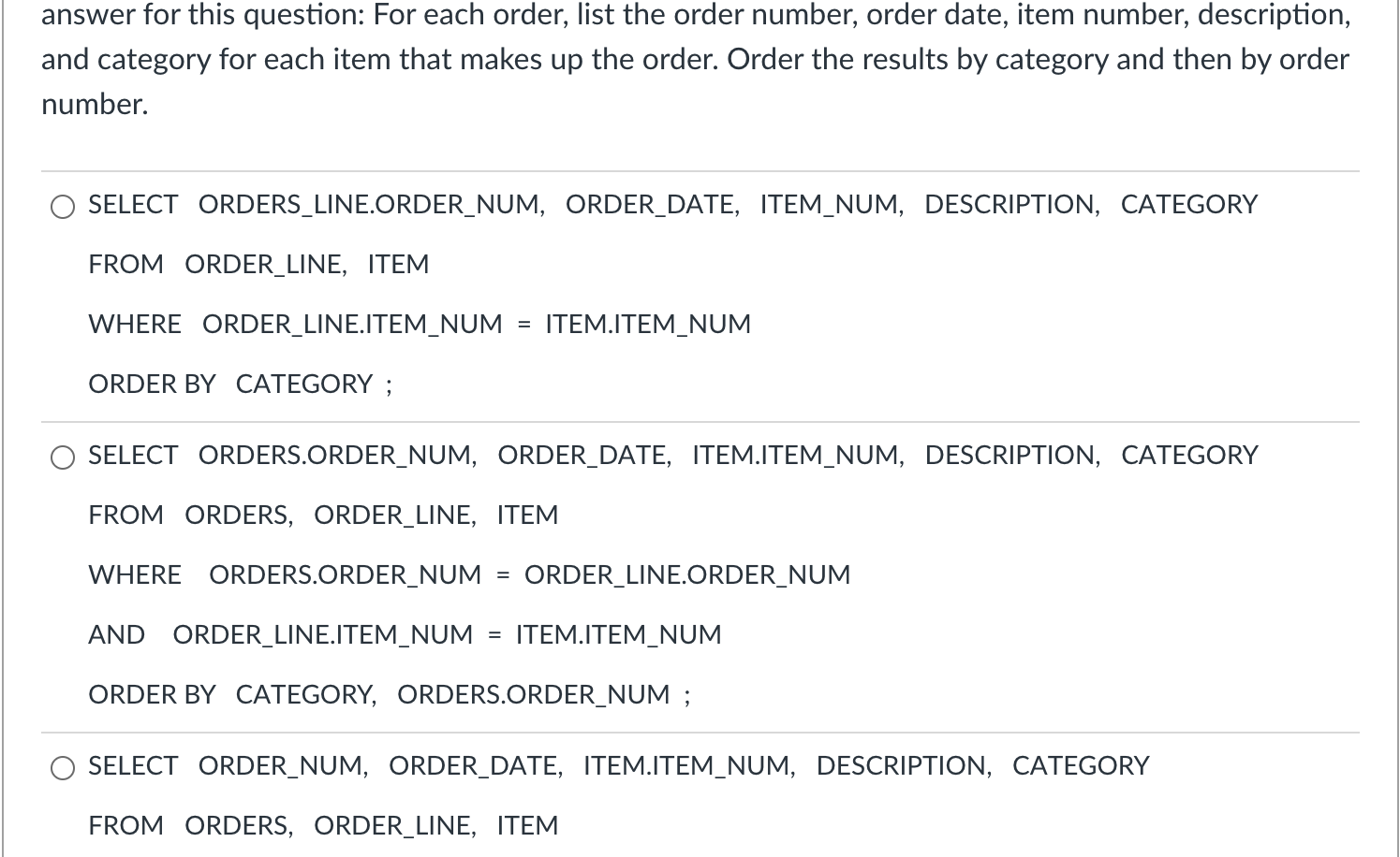 Solved answer for this question: For each order, list the | Chegg.com
