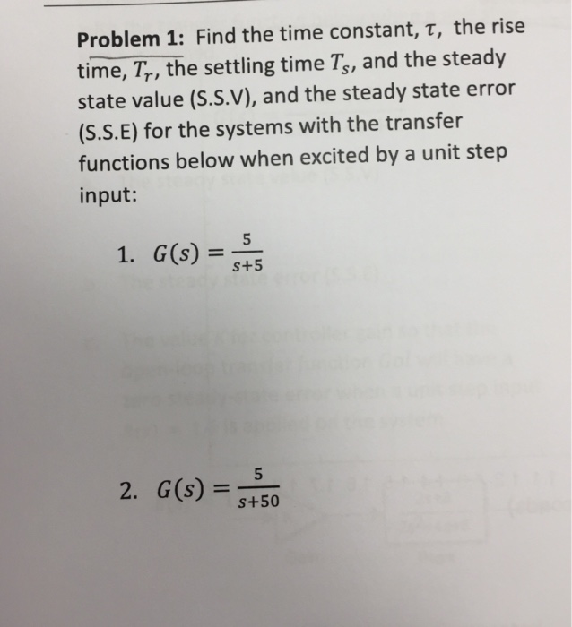 Solved Problem 1: Find the time constant, T, the rise time, | Chegg.com