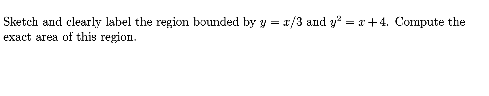 Solved Sketch!! and clearly label the region bounded by y=x3 | Chegg.com
