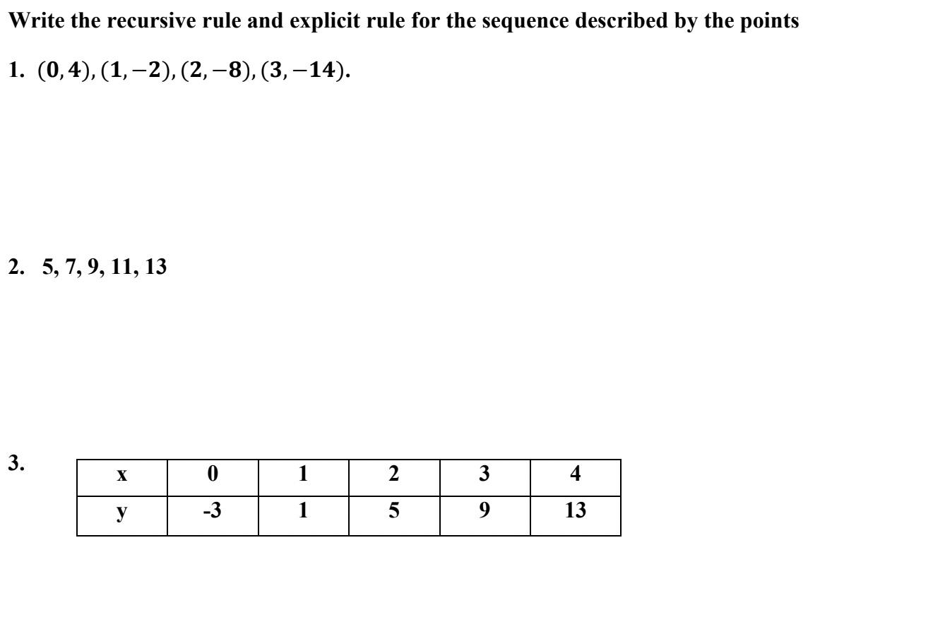 Solved Write the recursive rule and explicit rule for the | Chegg.com