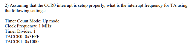 Solved 2) Assuming that the CCRO interrupt is setup | Chegg.com