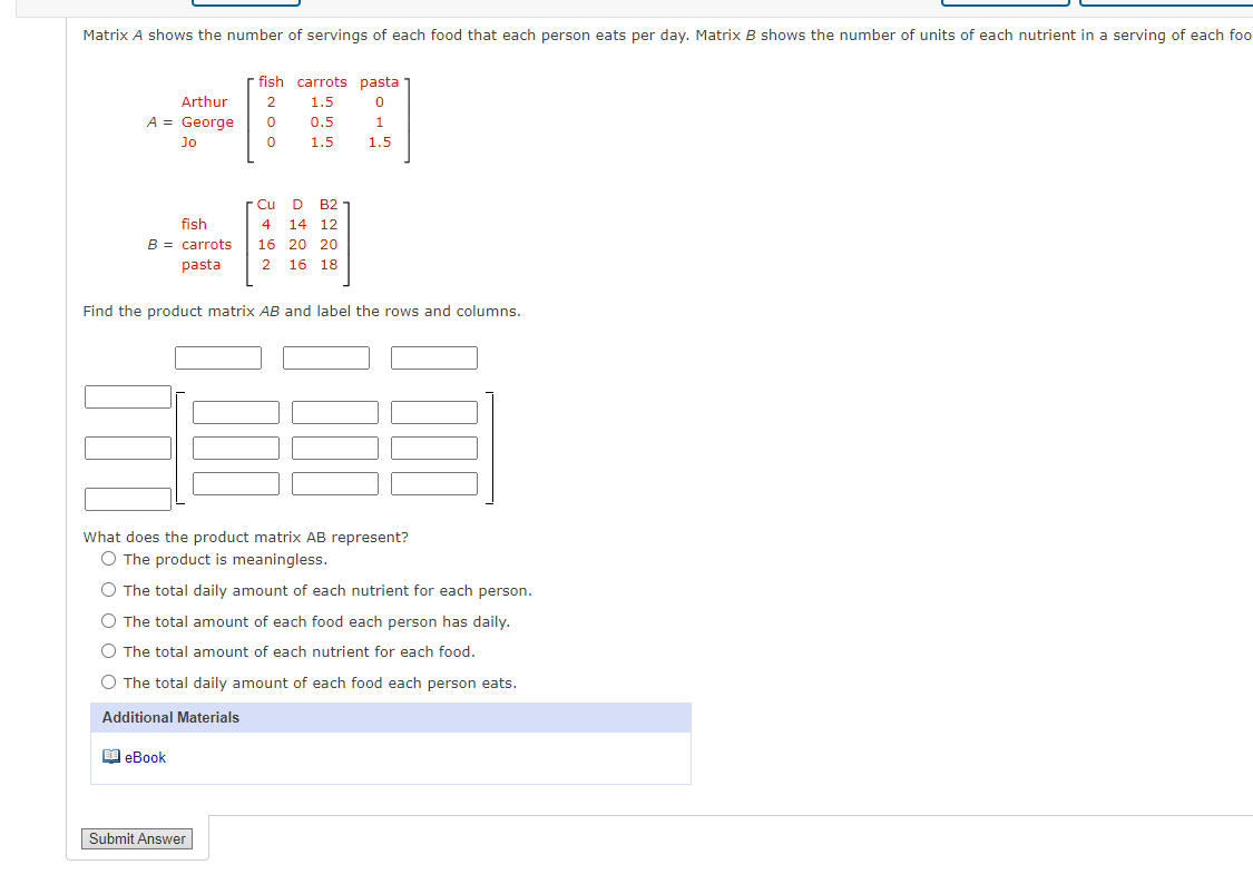 Solved Matrix A shows the number of servings of each food | Chegg.com
