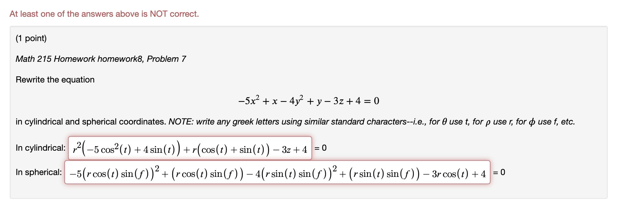 Solved At least one of the answers above is NOT correct. (1 | Chegg.com