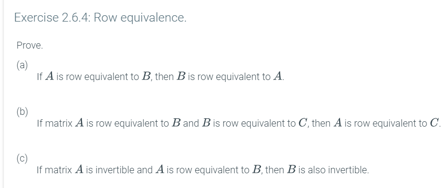 Solved Exercise 2.6.4: Row equivalence. Prove. (a) If A is | Chegg.com