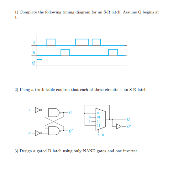 Solved 1) Complete the following timing diagram for an S-R | Chegg.com