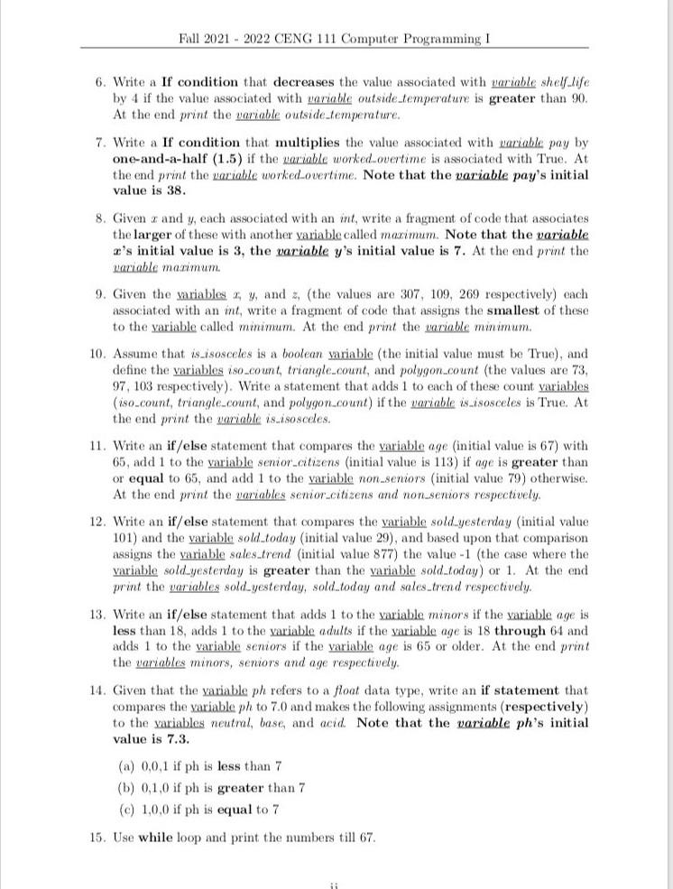 Solved Fall 2021 - 2022 CENG 111 Computer Programming I 6. | Chegg.com