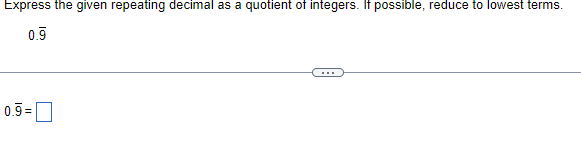 Solved Express the given repeating decimal as a quotient of | Chegg.com