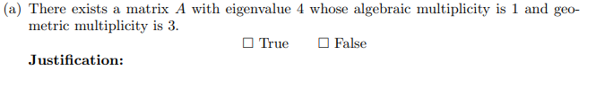 Solved (a) There exists a matrix A with eigenvalue 4 whose | Chegg.com