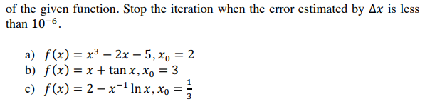 Solved Write a python code that uses Newton’s-Raphson method | Chegg.com