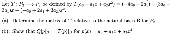 Solved Let T:P2 P2 be defined by | Chegg.com