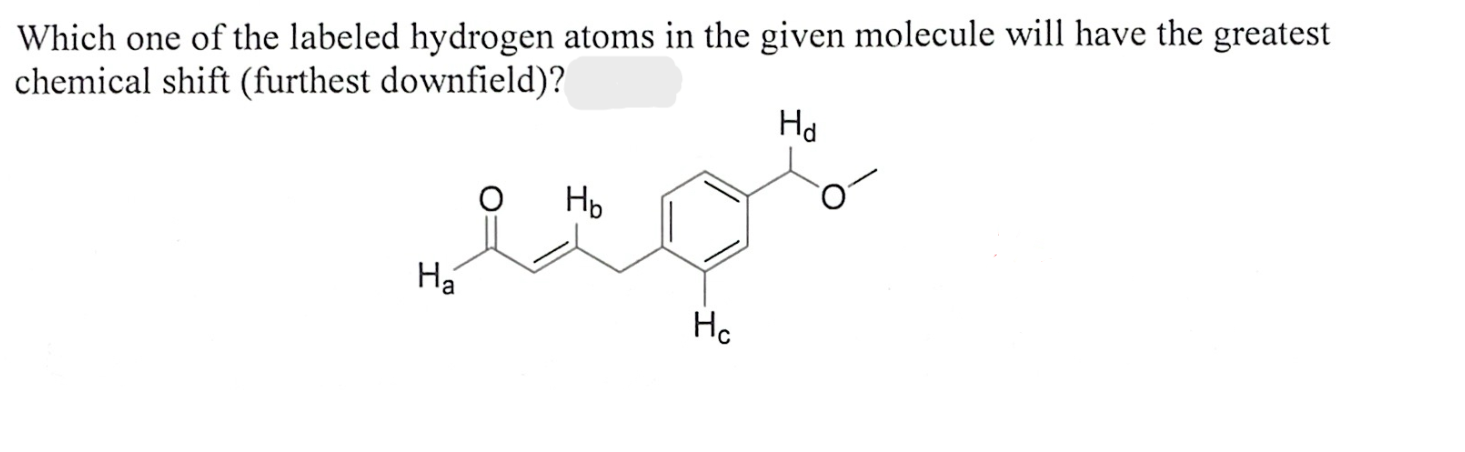 Solved Please explain how to figure out downfield | Chegg.com