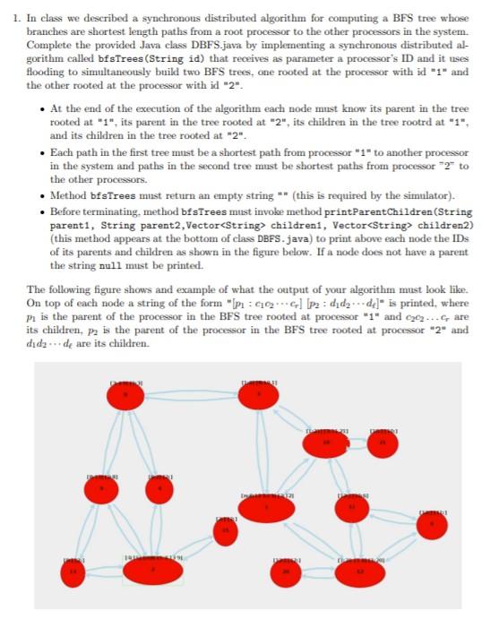 1. In class we described a synchronous distributed | Chegg.com