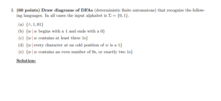 Solved 3. (60 points) Draw diagrams of DFAs (deterministic | Chegg.com