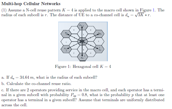 Solved Multi-hop Cellular Networks (1) Assume a N-cell reuse | Chegg.com