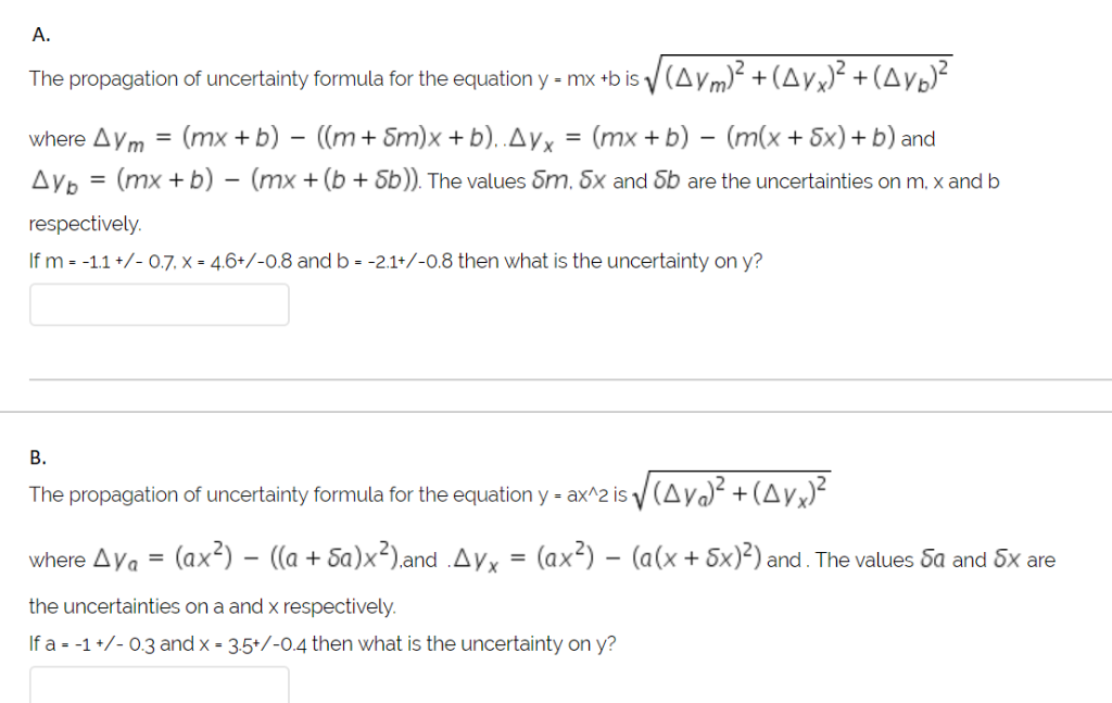 Solved A. The propagation of uncertainty formula for the | Chegg.com