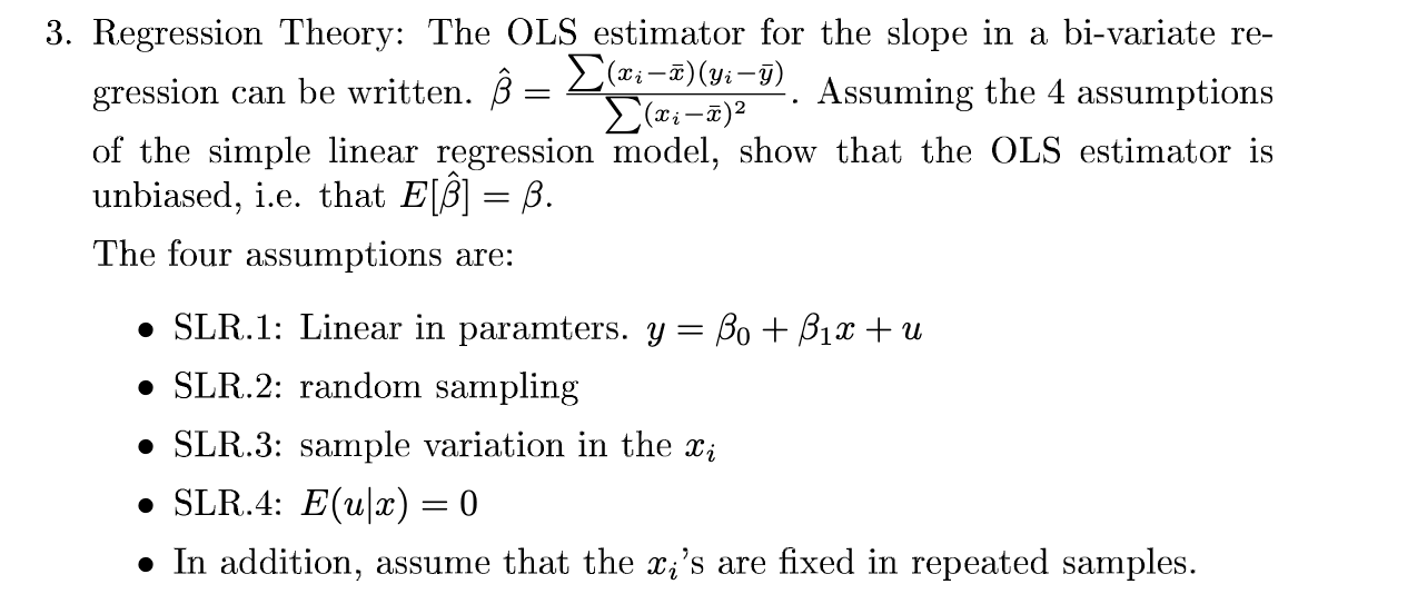 Solved 3. Regression Theory: The OLS estimator for the slope | Chegg.com