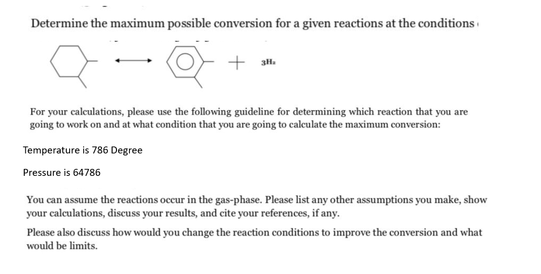 Solved Determine the maximum possible conversion for a given | Chegg.com