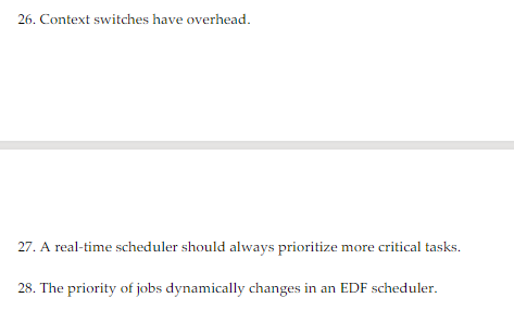 Solved 26. Context switches have overhead. 27. A real-time | Chegg.com