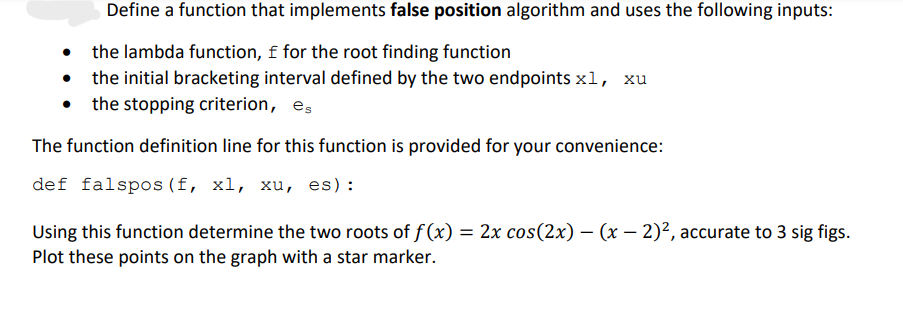 Solved Define a function that implements false position | Chegg.com