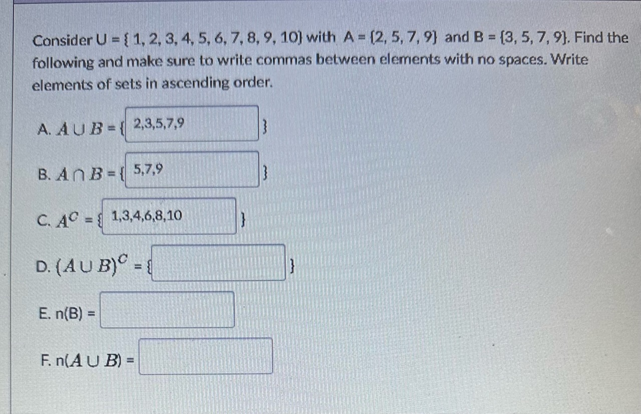 Solved Consider U={1,2,3,4,5,6,7,8,9,10} with A={2,5,7,9} | Chegg.com