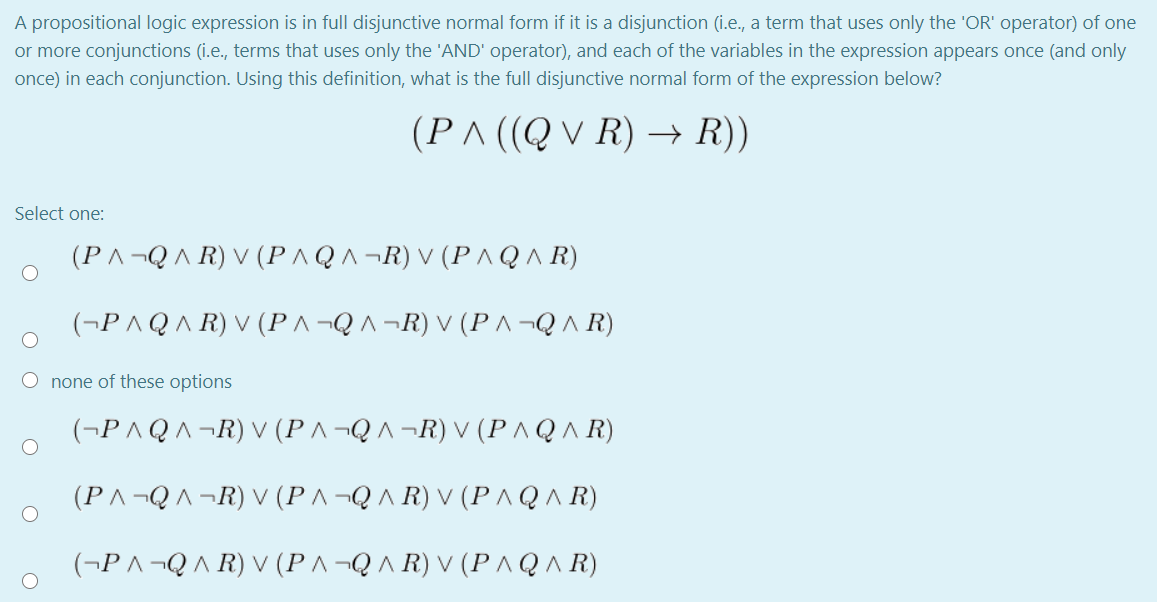 Solved A propositional logic expression is in full | Chegg.com