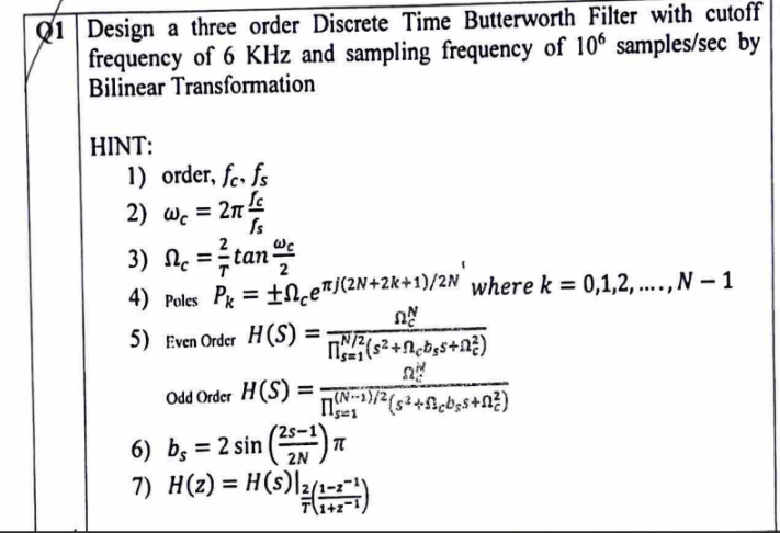 Solved Q1 1 ﻿Design a three order Discrete Time Butterworth | Chegg.com