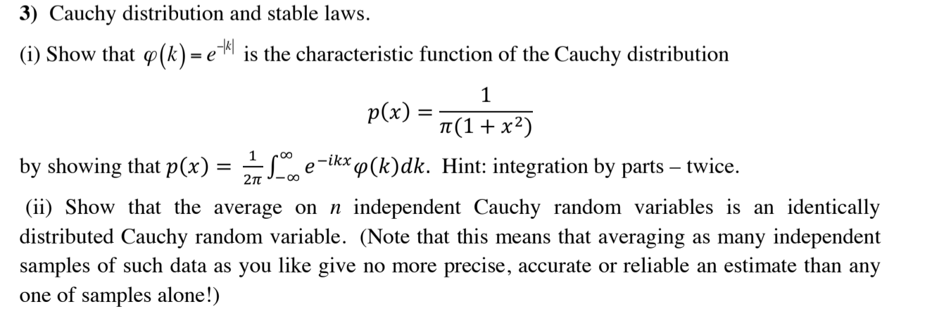 3) Cauchy distribution and stable laws. (i) Show that | Chegg.com