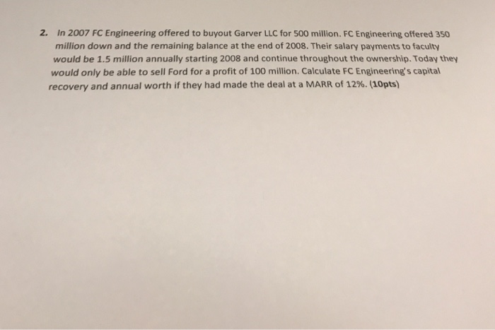 In 2007 FC Engineering offered to buyout Graver LLC | Chegg.com