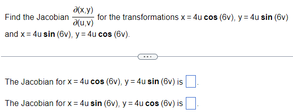 Solved Find the Jacobian ∂(u,v)∂(x,y) for the | Chegg.com