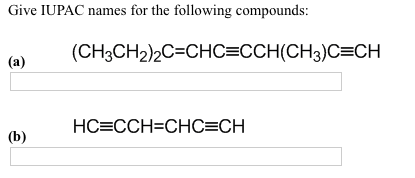 Solved Give IUPAC names for the following compounds: ) | Chegg.com