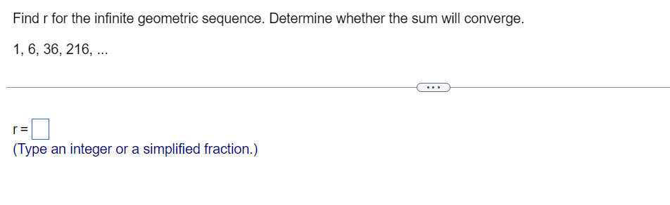 Solved Find r for the infinite geometric sequence. Determine | Chegg.com