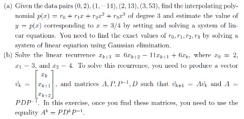 Solved (a) Given the data pairs (0,2),(1,−14),(2,13),(3,53), | Chegg.com