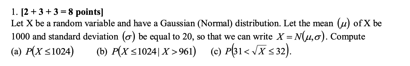 Solved 1. [2+3+3=8 points ] Let X be a random variable and | Chegg.com