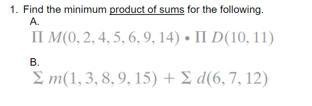 Solved 1. Find the minimum product of sums for the | Chegg.com