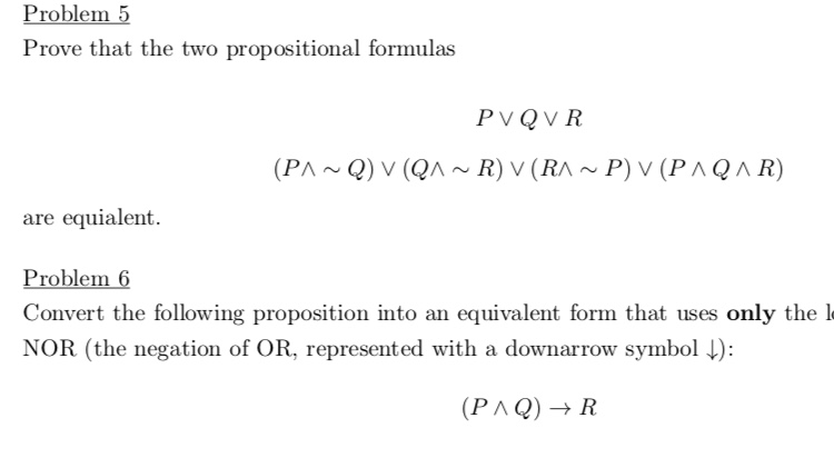 Solved Problem 5 Prove that the two propositional formulas | Chegg.com