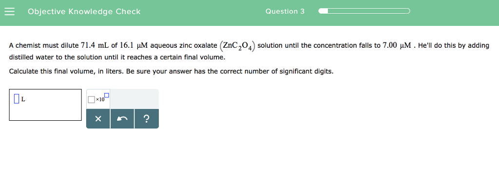 Solved 三 Objective Knowledge Check Question 3 A chemist must | Chegg.com