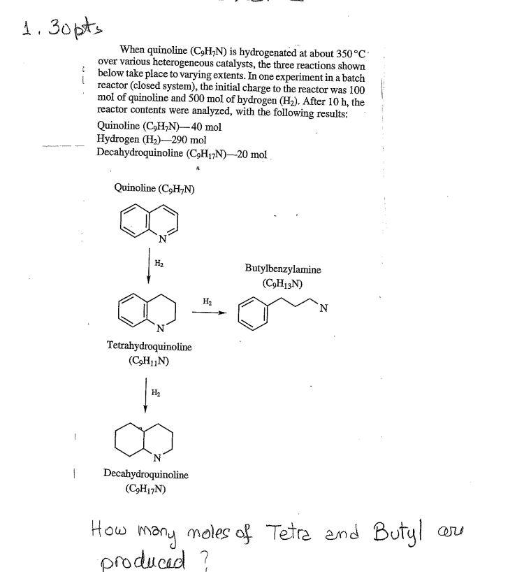 Solved When quinoline (C9H7 N) is hydrogenated at about | Chegg.com