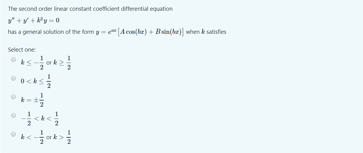 Solved The second order linear constant coefficient | Chegg.com