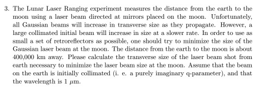 3. The Lunar Laser Ranging experiment measures the | Chegg.com