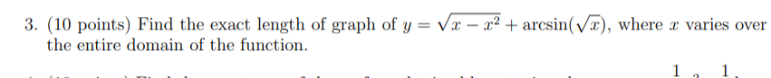 Solved 3. (10 points) Find the exact length of graph of | Chegg.com