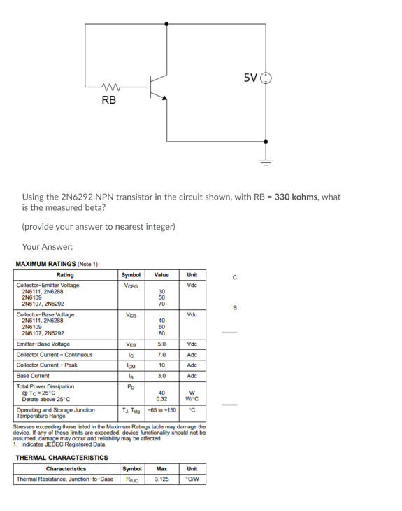 Solved 5V RB Using the 2N6292 NPN transistor in the circuit | Chegg.com