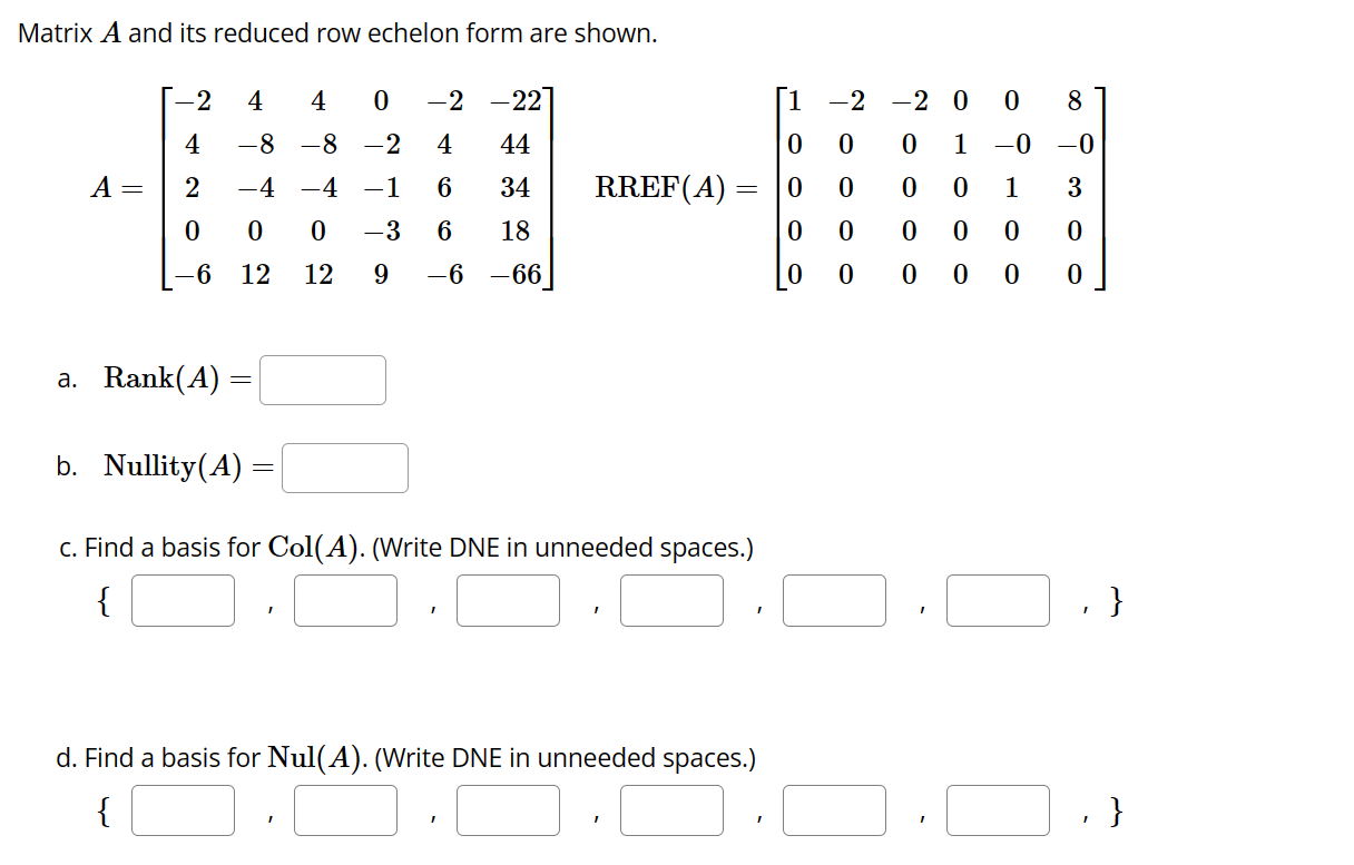 Solved Matrix A and its reduced row echelon form are shown. | Chegg.com