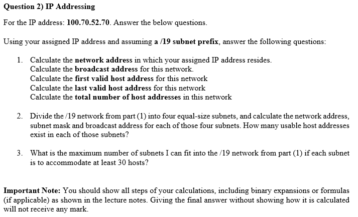 Solved Question 2) IP Addressing For the IP address: | Chegg.com