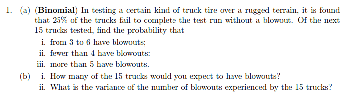 Solved A Binomial In Testing A Certain Kind Of Truck
