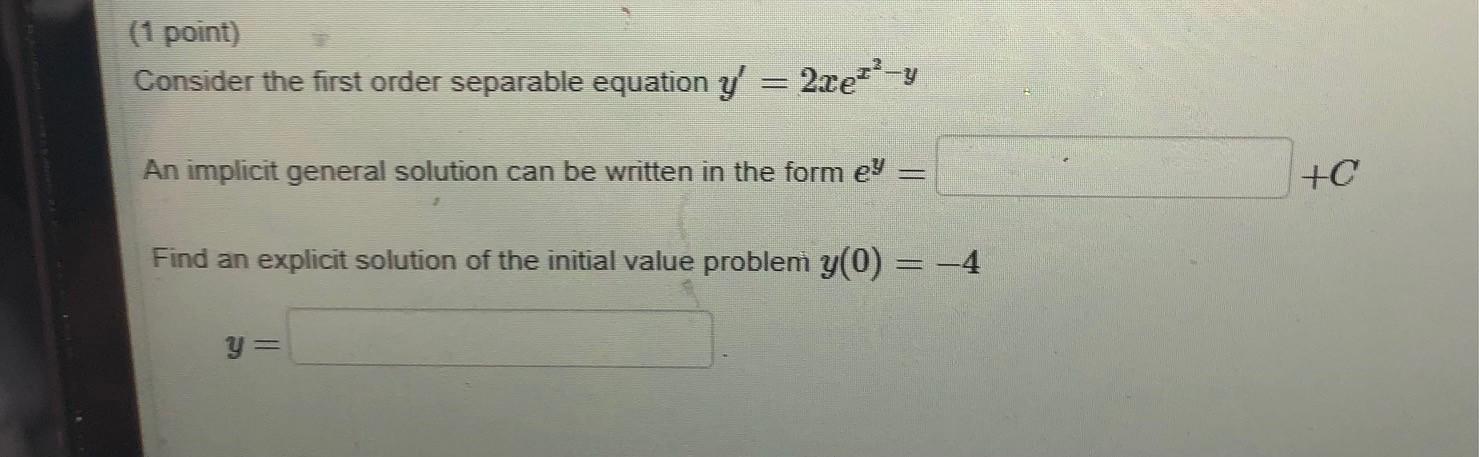 Solved (1 point) Consider the first order separable equation | Chegg.com