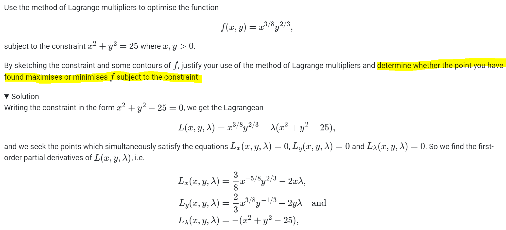 Solved Use the method of Lagrange multipliers to optimise | Chegg.com